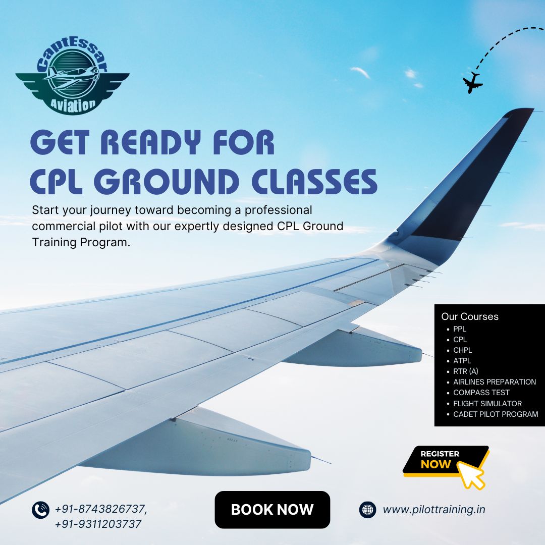 CPL Ground Classes - Capt Essar Aviation